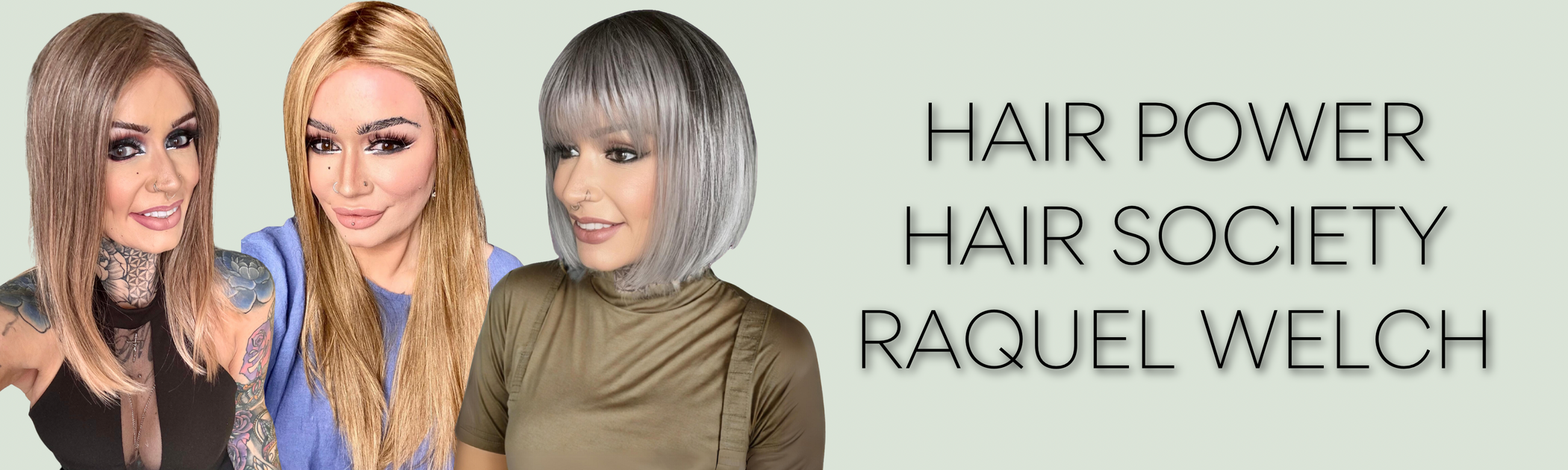 Hair Society, Hair Power, Raquel Welch — MiMo Wigs